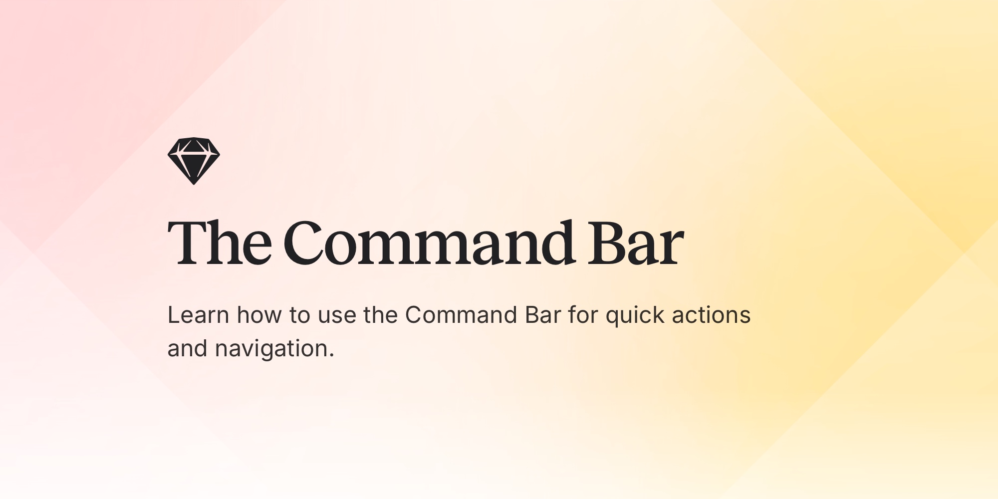 The Command Bar · Sketch